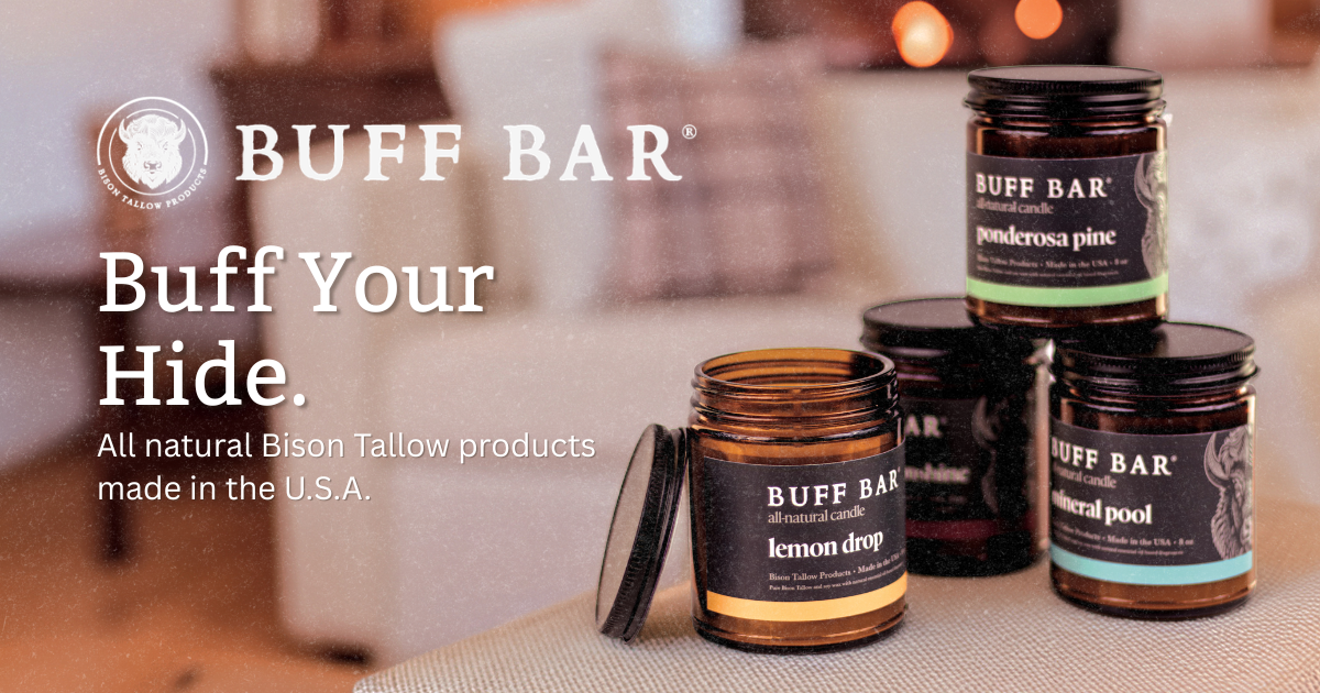 Buff Bar® | Bison Tallow Balms, Salve, Soaps, and Candles. – BUFF BAR®